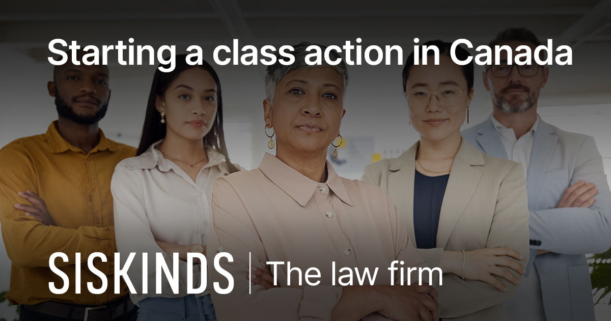How to Start a Class Action Lawsuit in Canada | Siskinds LLP